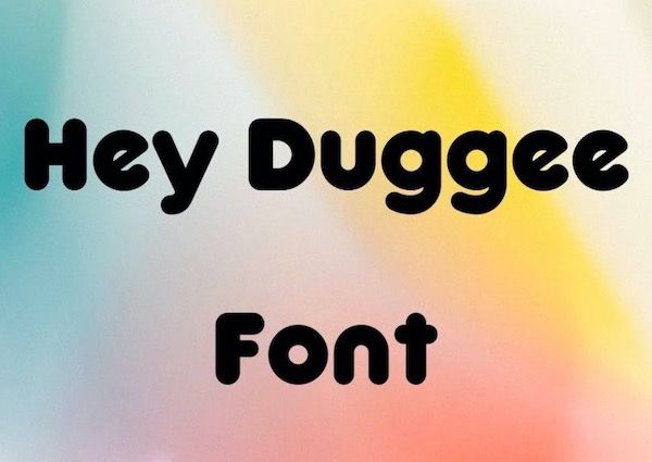 Hey Duggee Font - Dafont101